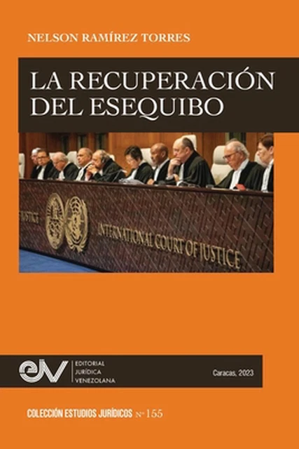 LA RECLAMACIN DEL Esequibo by Nelson Ram?rez Torres Paperback Book EUR ...