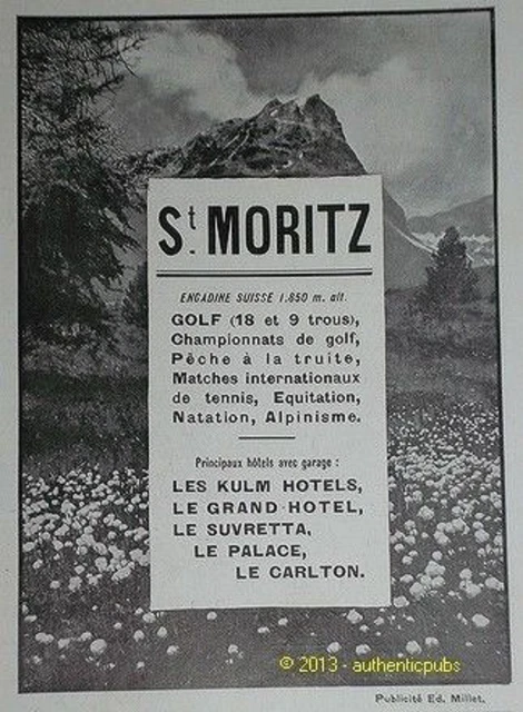 PUBLICITE ST MORITZ Grand Hotel Kulm Suvretta Palace Carlton Suisse De ...