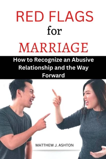RED FLAGS FOR Marriage: How to Recognize an Abusive Relationship and the Way For EUR 25,49 ...