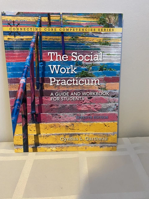CONNECTING CORE COMPETENCIES Series - The Social Work Practicum $78.99 ...