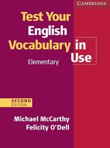 TEST YOUR ENGLISH Vocabulary En Usage Elementary Avec Réponses Michael ...