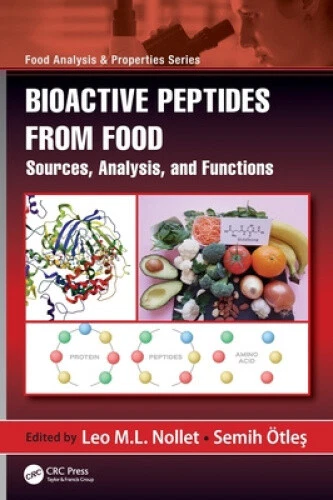 BIOACTIVE PEPTIDES FROM Food: Sources, Analysis, and Functions (Food Analysis EUR 259,00 ...