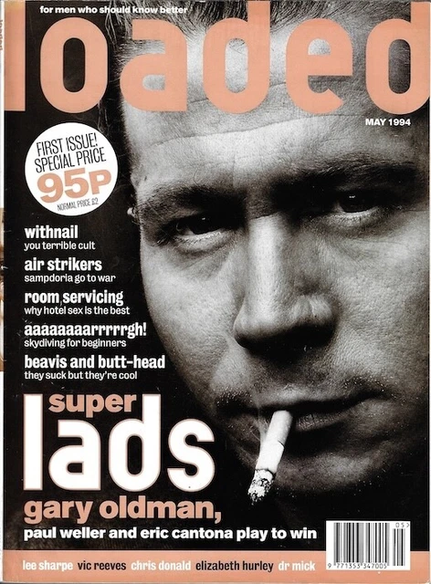 LOADED MAGAZINE - Gary Oldman ELIZABETH HURLEY Paul Weller ISSUE 1 £182 ...