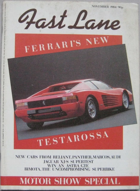 FAST LANE 11/1984 featuring Ferrari Testarossa, Scimitar, Jaguar ...