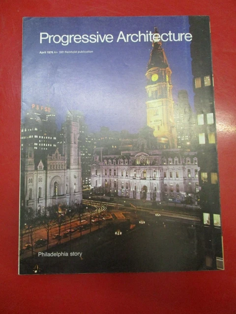 PROGRESSIVE ARCHITECTURE MAGAZINE April 1976 Philadelphia Story Masonic ...