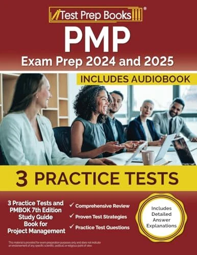 PMP EXAM PREP 2024 and 2025: 3 Practice Tests and PMBOK 7th Edition ...