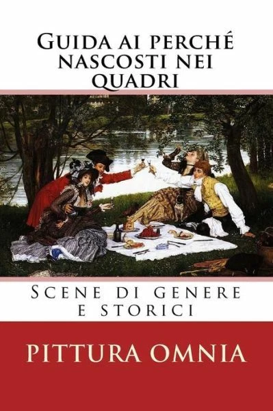 GUIDA AI PERCH? Nascosti Nei Quadri: Scene Di Genere E Storici EUR 30 ...