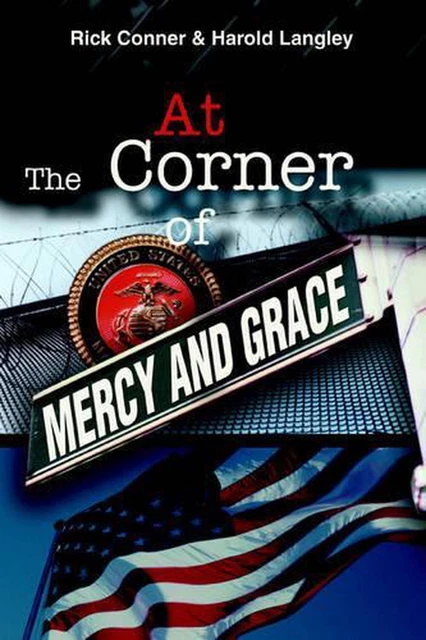 AT THE CORNER of Mercy and Grace by Rick Conner (English) Paperback ...