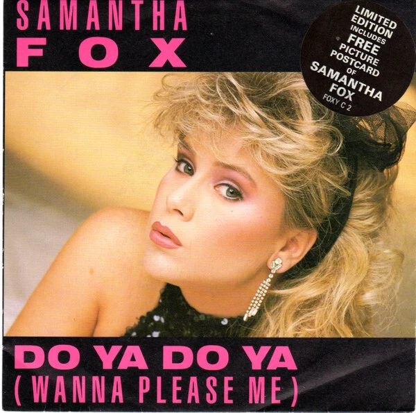 SAMANTHA FOX - Do Ya Do Ya Wanna Please Me - Used Vinyl Record 7 ...