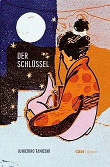 DER SCHLÜSSEL DE Junichiro Tanizaki, Jürgen Stalph | Livre | état bon ...