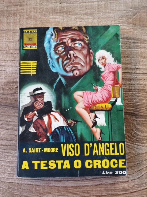 LIBRO VISO D'ANGELO A Testa O Croce A. Saint Moore Fiume Editrice ...