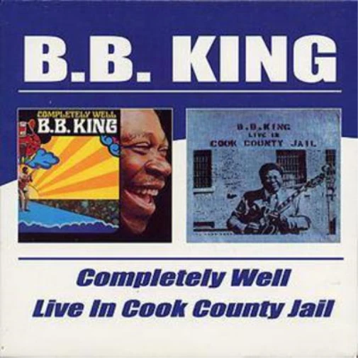 B.B. KING COMPLETELY Well/live in Cook County Jail (CD) Album EUR 27,40 ...