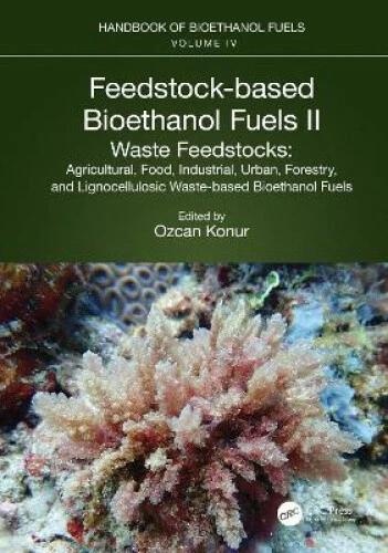 FEEDSTOCK-BASED BIOETHANOL FUELS. II. Waste Feedstocks: Agricultural ...