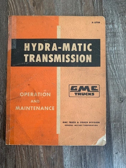 VINTAGE 1957GMC TRUCKS Hydra-Magic Transmission Operation and ...