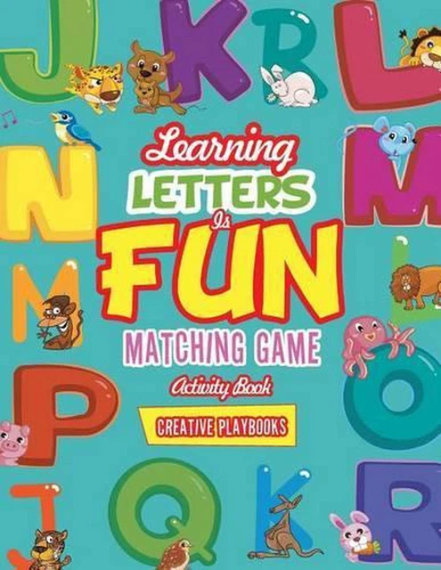 LEARNING LETTERS IS Fun Matching Game Activity Book par Creative ...