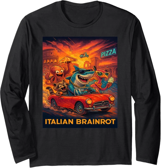 ITALIAN BRAINROT TRENDY Viral Internet Meme Long Sleeve Tshirt £14.26 ...