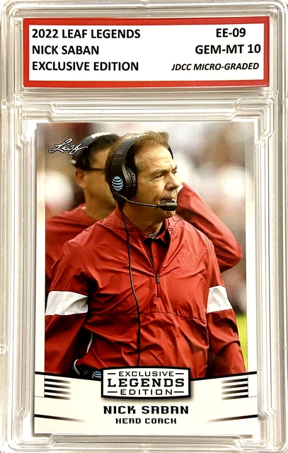NICK SABAN 2022 Leaf Exclusive Legends Edition Graded Gem-Mt 10 Card # ...