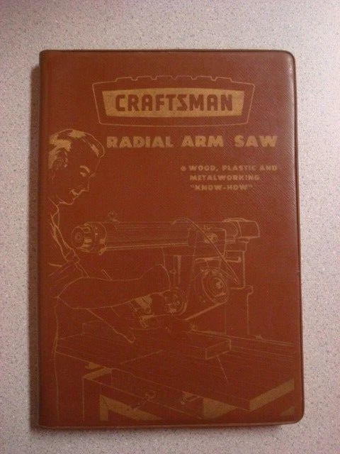 VINTAGE 1959 CRAFTSMAN Radial Arm Saw "Know-How" Book SEARS, ROEBUCK £ ...