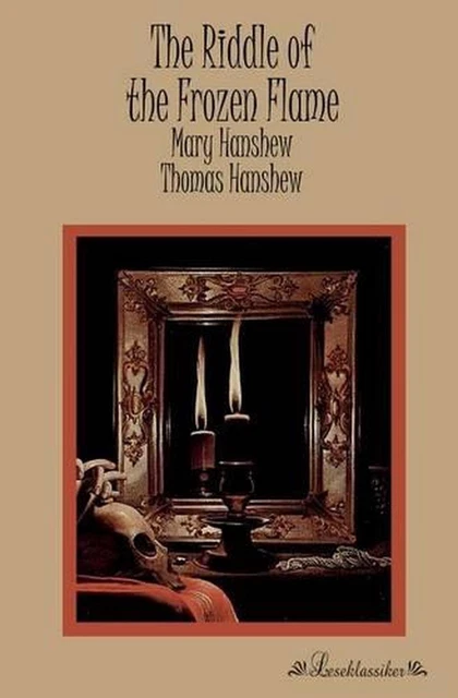 THE RIDDLE OF the Frozen Flame by Mary Hanshew (English) Paperback Book ...