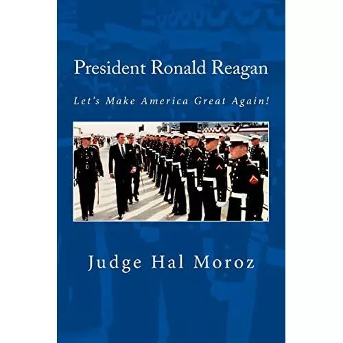PRESIDENT RONALD REAGAN: Let's Make America Great Again - Paperback NEW ... PRESIDENT RONALD REAGAN: Let's Make America Great Again - Paperback NEW ...