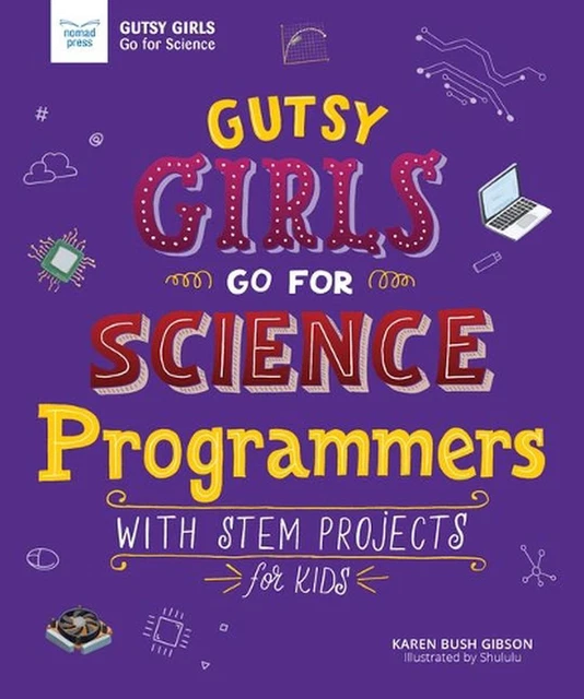 GUTSY GIRLS GO for Science - Programmeurs : avec des projets de tige ...