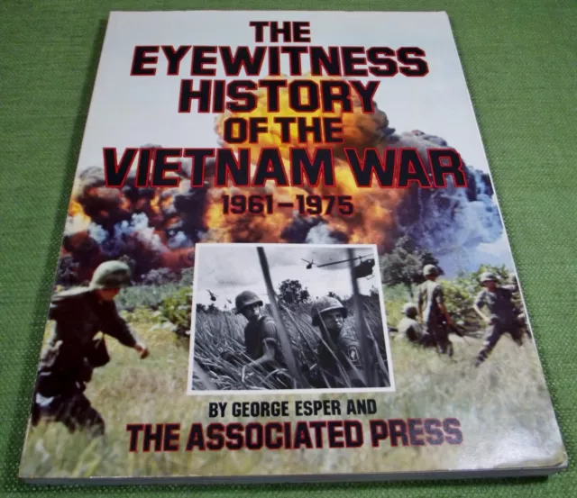 THE EYEWITNESS HISTORY of the Vietnam War 1961-1975 Vintage 1983 Book ...