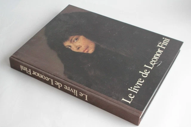 LE LIVRE DE Leonor Fini 1975 Peintures dessins écrits notes (61360) EUR ...