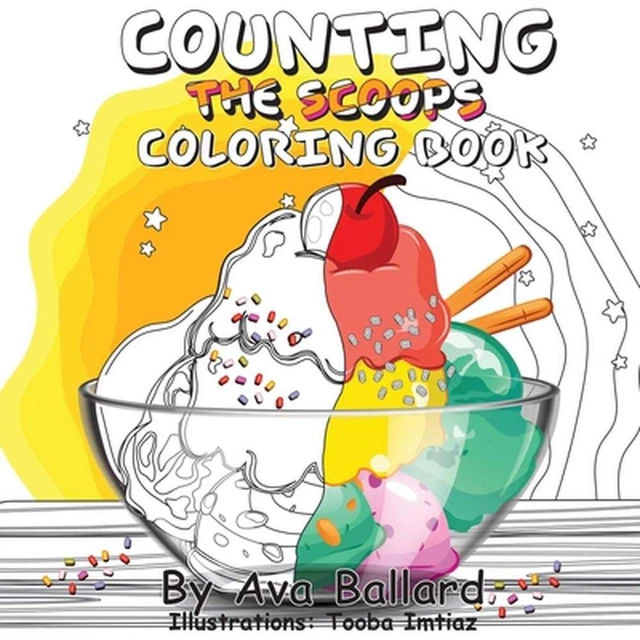 COUNTING THE SCOOPS - Coloring Book by Ava Ballard (English) Paperback ...