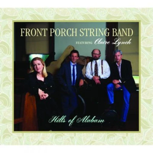 FRONT PORCH STRING Band Hills of Alabam (CD) Album EUR 13,65 - PicClick FR