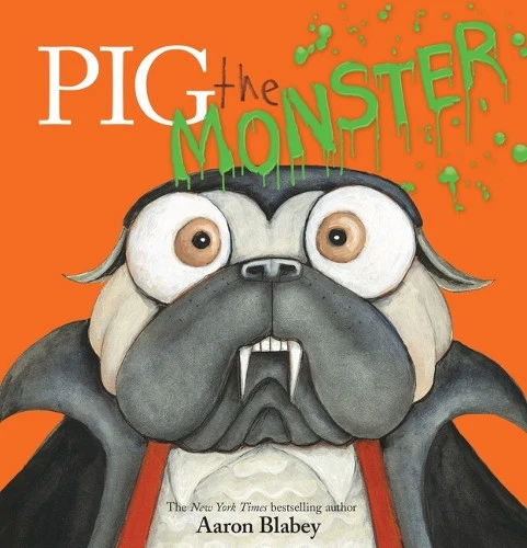 AARON BLABEY PIG the Monster (Pig the Pug) (Relié) Pig the Pug EUR 18 ...