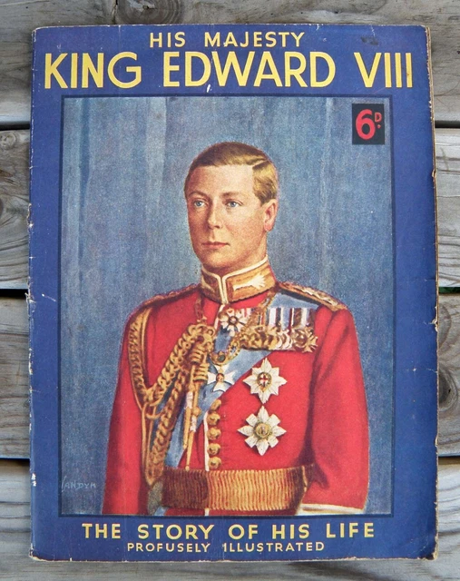 HIS MAJESTY King Edward VIII The Story of His Life Magazine c.1936 $35. ...