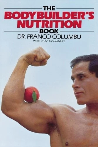 FRANCO COLUMBO THE Bodybuilder's Nutrition Book (Poche) EUR 26,17 ...
