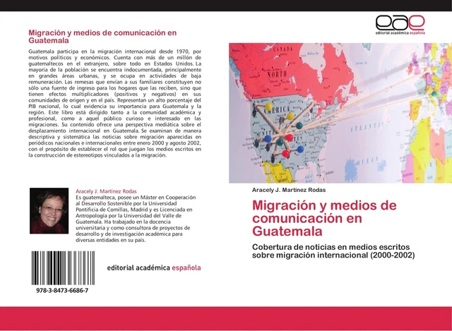 MIGRACIÓN Y MEDIOS de comunicación en Guatemala Aracely J. Martínez Rodas Buch EUR 27,79 ...