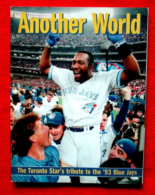 ANOTHER WORLD TORONTO Blue Jays 1993 World Series Champions jmc3 $11.95 ...
