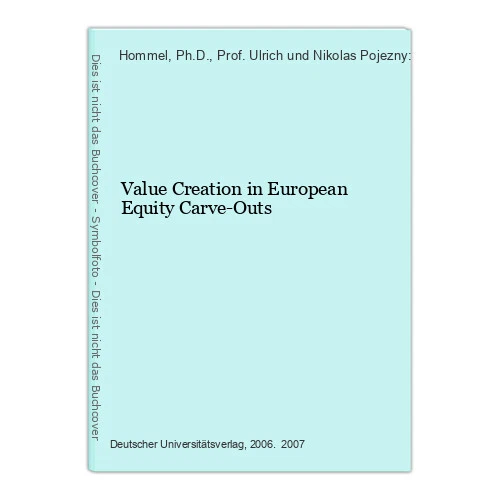 VALUE CREATION IN European Equity Carve-Outs Hommel, Ph.D., Prof ...