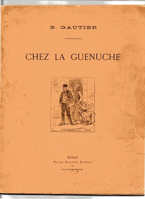 CHEZ LA GUENUCHE 52 croquis saintongeais de B. Gautier édité par Victor ...