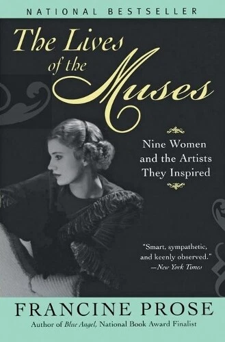 FRANCINE PROSE THE Lives of the Muses (Poche) EUR 17,17 - PicClick FR