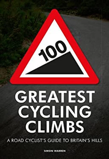 100 GREATEST CYCLISME Escalades Livre de Poche Simon Warren EUR 6,11 ...