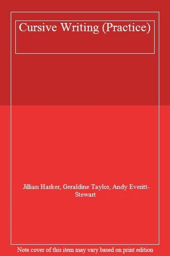 CURSIVE WRITING (PRACTICE)-JILLIAN Harker, Geraldine Taylor, Andy ...