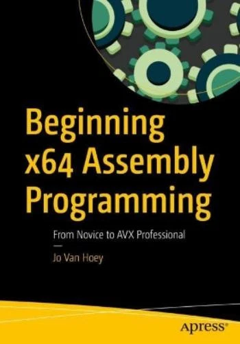 JO VAN HOEY Beginning x64 Assembly Programming (Poche) EUR 49,57 - PicClick FR