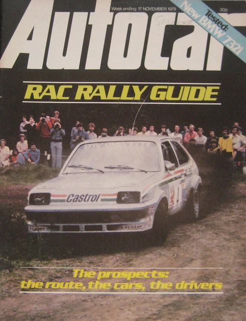 AUTOCAR MAGAZINE 17 November 1979 featuring BMW road test, Lombard RAC ...