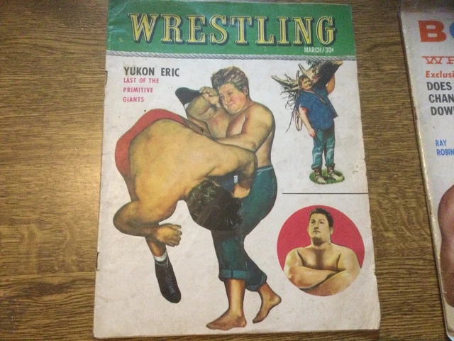 VINTAGE WRESTLING MAGAZINE Yukon Eric Cover RARE Us Cents Vol 1 No 3 ...