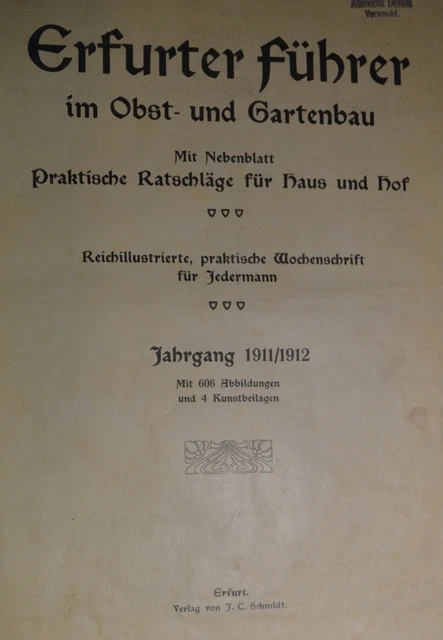 POMOLOGIE/OBSTBAU - ERFURTER Führer im Obst- und Gartenbau 1911-12 EUR ...