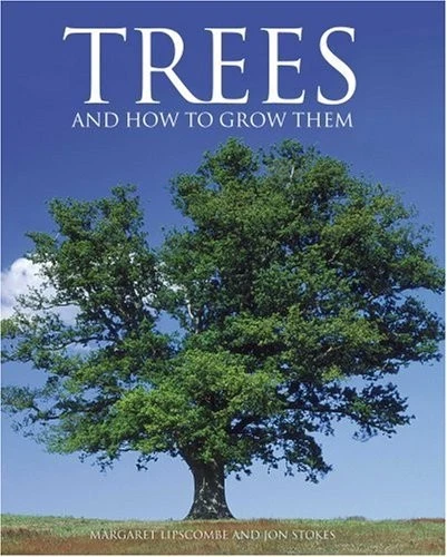 TREES AND HOW to grow them, Stokes, Jon, Used; Very Good Book £6.86 ...