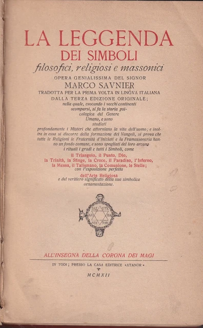 LA LEGGENDA DEI Simboli filosofici, religiosi e Massonici - Atanor 1912 ...
