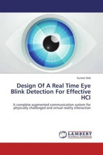 DESIGN OF A Real Time Eye Blink Detection For Effective HCI A complete ...