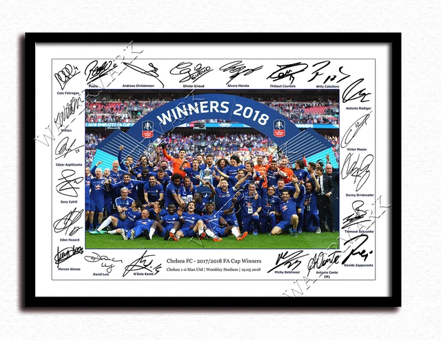 CHELSEA SIGNED PRINT Photo Poster Squad 2017 2018 Team Fa Cup Winners ...