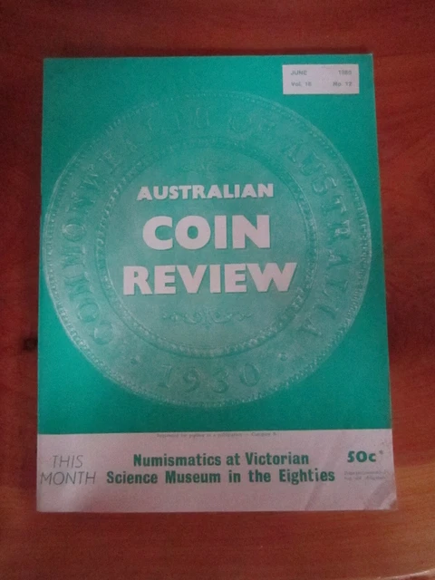 MAGAZINE AUSTRALIAN COIN Review June 1980 Vol. 16 No. 12 *Great* Must ...