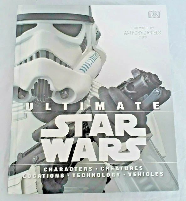 ULTIMATE STAR WARS: Characters, Creatures, Locations, Technology ...