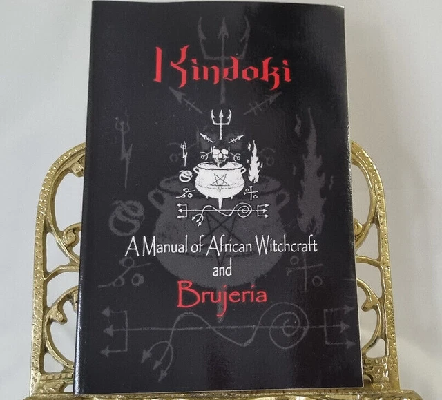 KINDOKI: A MANUAL of African Witchcraft And Brujeria, 1/500 copies ...